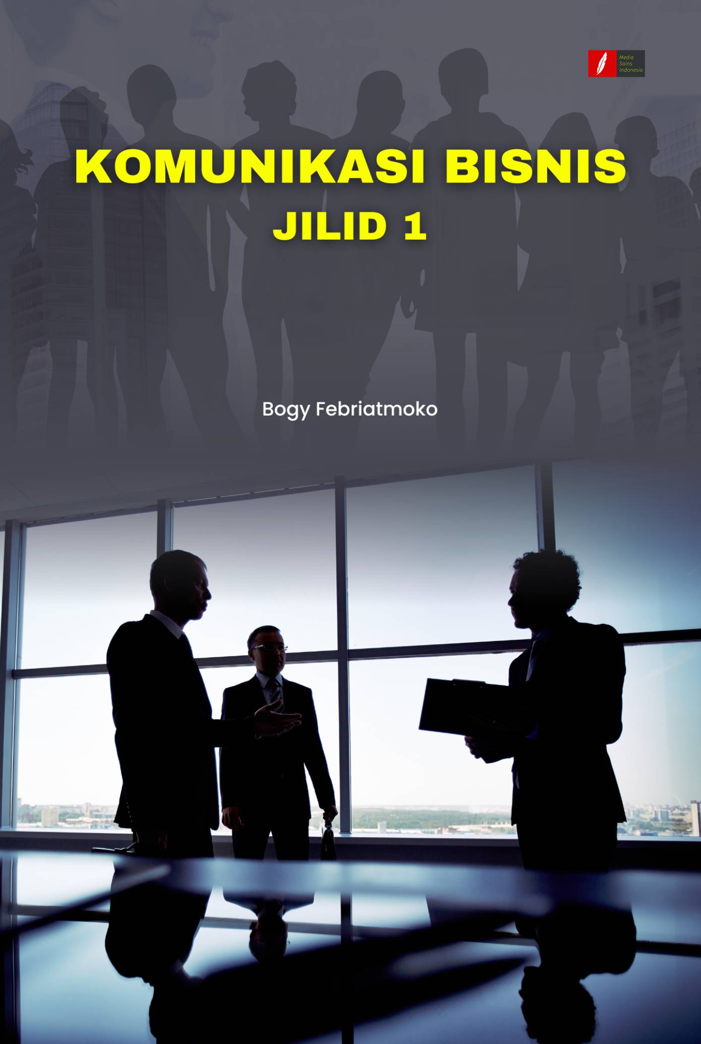Komunikasi Bisnis Jilid 1
